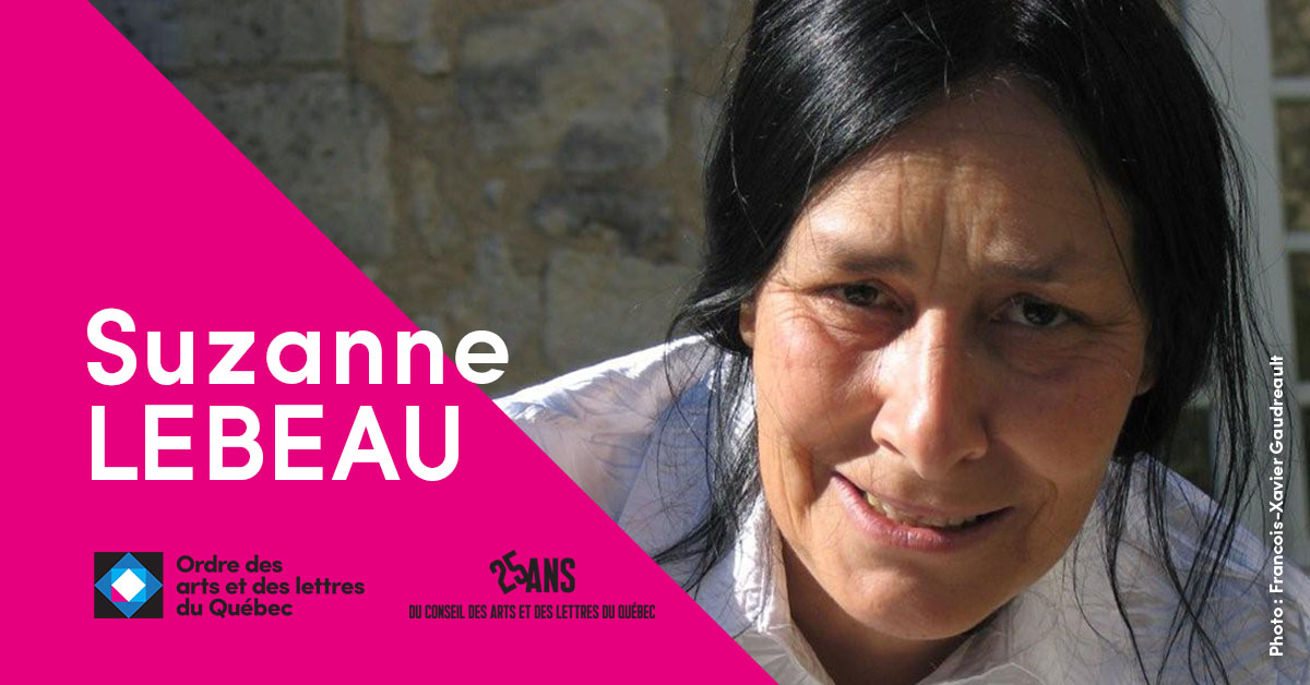 Suzanne Lebeau, Compagne des arts et des lettres du Québec – Conseil ...